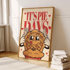 It's Pie Days Retro Wall Art Print Kitchen Vintage Poster Thanks Giving ...
