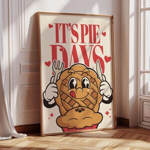 It's Pie Days Retro Wall Art Print Kitchen Vintage Poster Thanks Giving ...