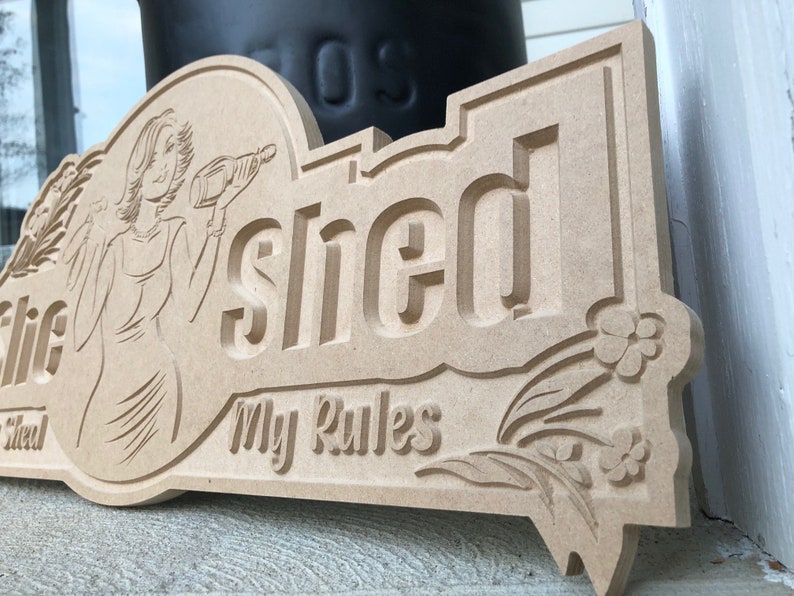 She Shed Sign File - “my Shed My Rules” SVG, Laser Cut Files, Cnc Wood ...