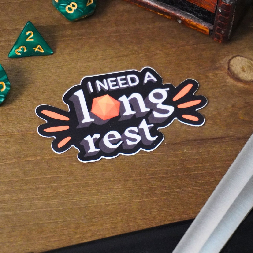 I Need a Long Rest Sticker, Dnd Stickers, Dungeon Master Gift, Dm Gift ...