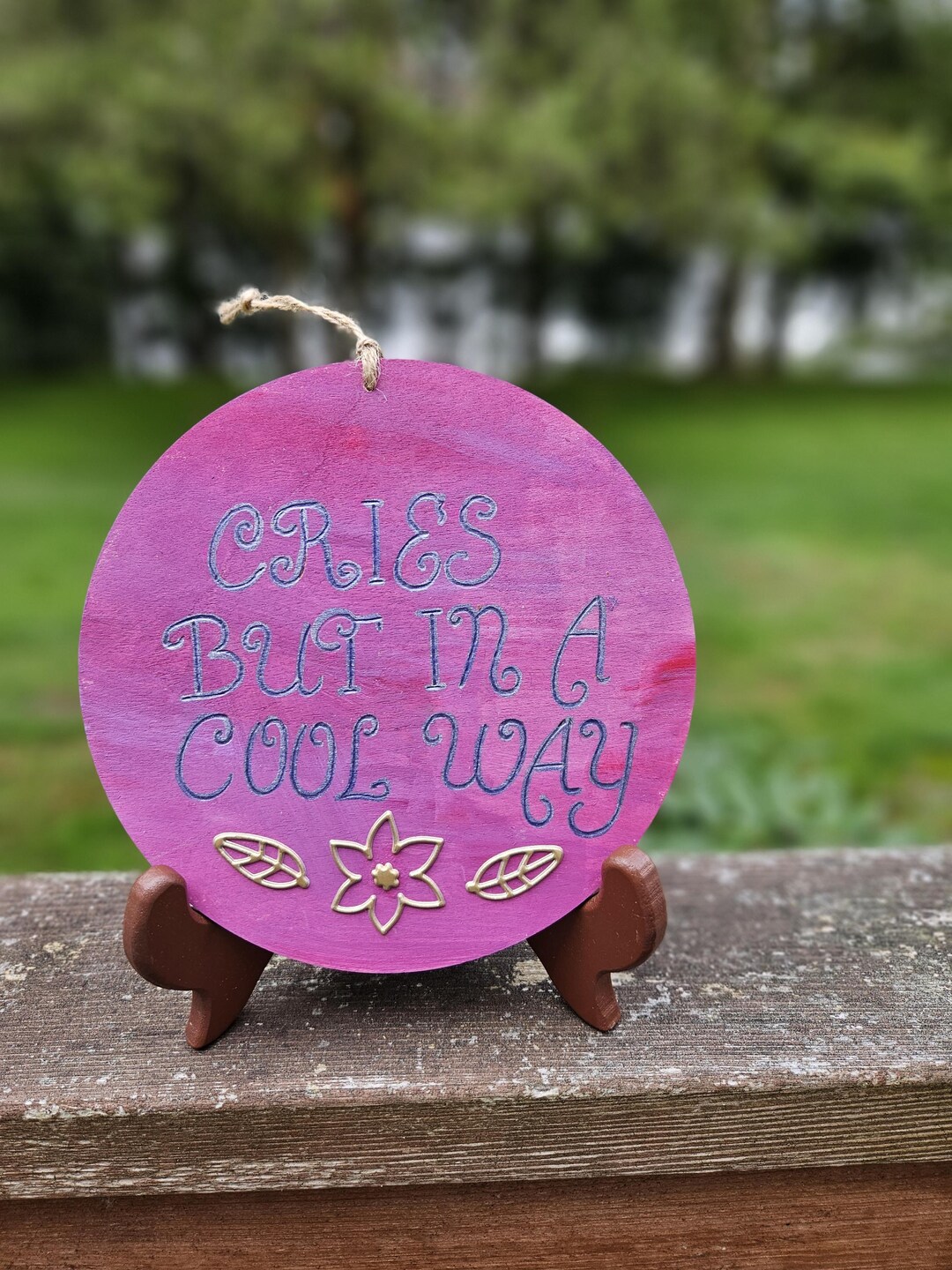 Cries but in a Cool Way Wood Burned Sign, Pyrography, Funny, Humor ...