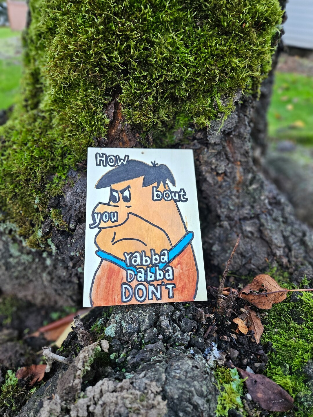 How Bout You Yabba Dabba Don't Wood Burned Sign, Pyrography, Cartoon ...