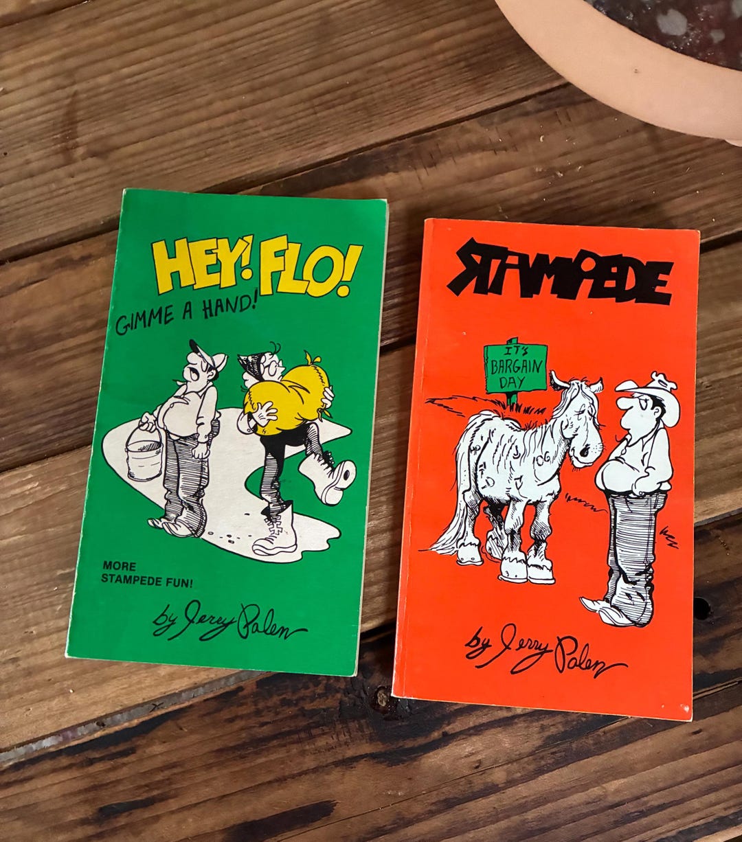 Vintage Jerry Palen Books- Stampede Hey! Flo! Funny Agricultural Books ...