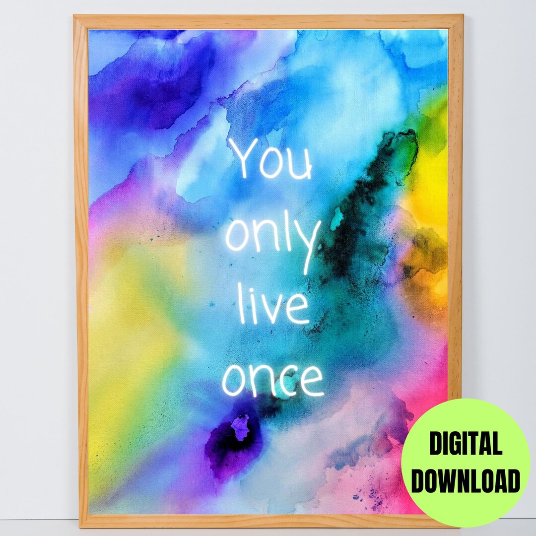 You Only Live Once YOLO Wall Art | YOLO Wall Print | Digital Wall Art ...