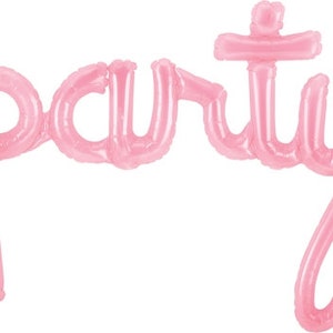 Pink Party Script Balloon - Party Décor - Birthday Balloons - Phrase ...