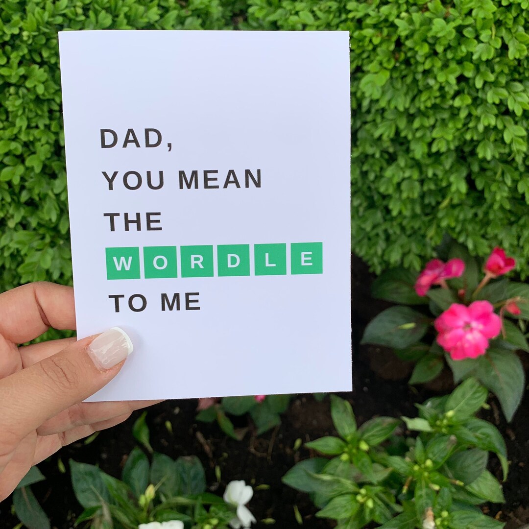 Wordle Father's Day Card | Dad, You Mean to World to Me | World Pun ...