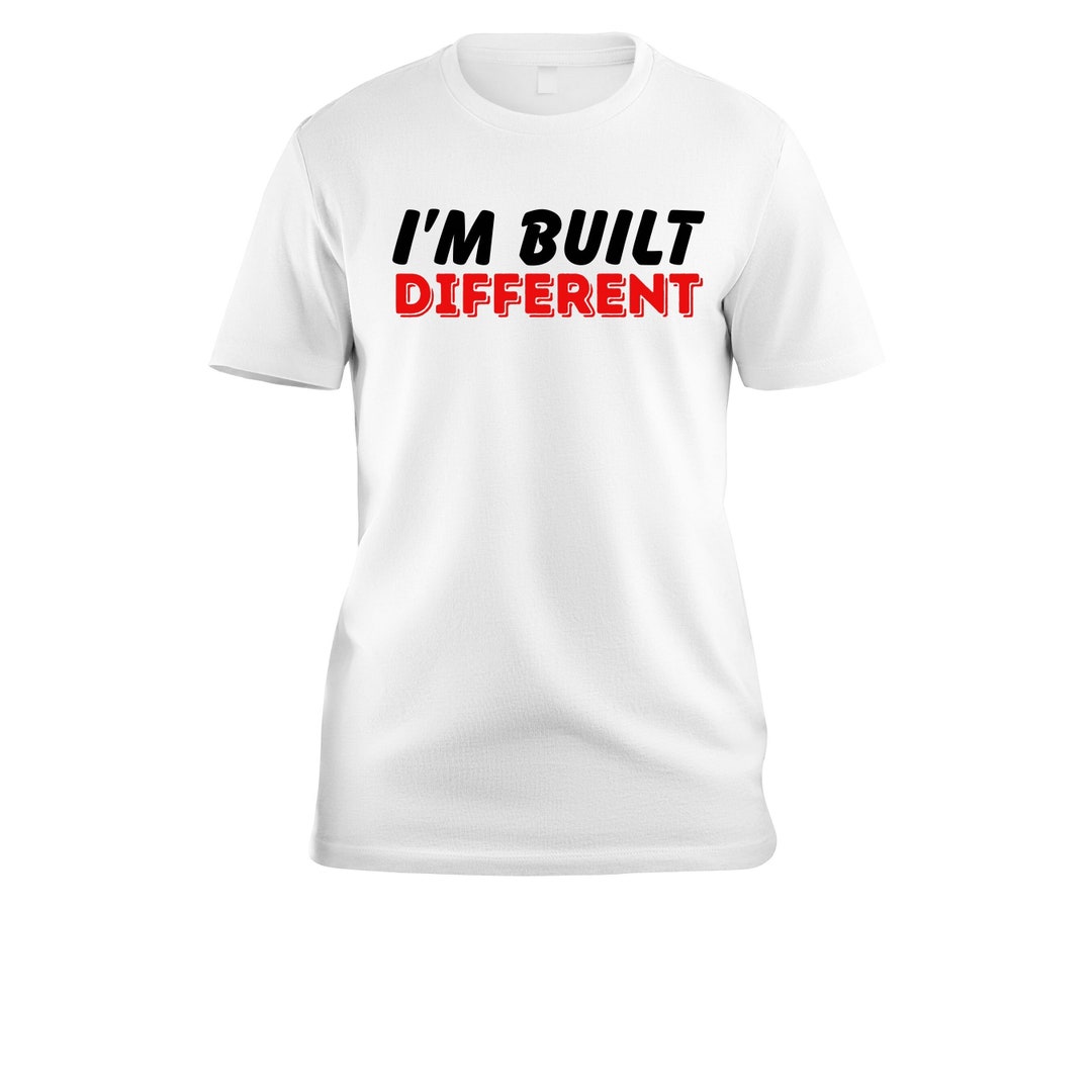 I'm Built Different SVG, Motivational Sarcastic Quote, Sublimation ...