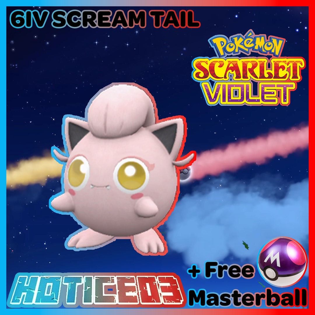 Pokemon Scarlet Violet Scream Tail Max Stats 6IV Master Ball // Fast ...