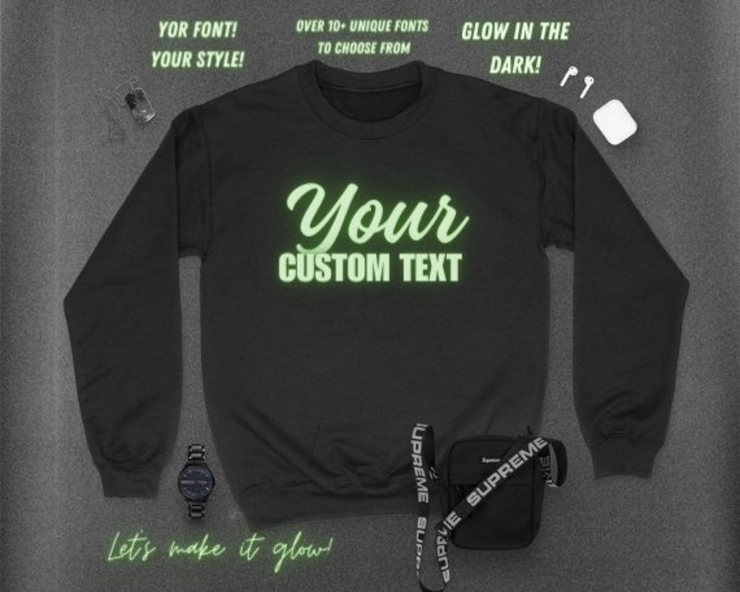 Custom Glow in the Dark Sweatshirt, Personalized Sweatshirt, Glow in ...