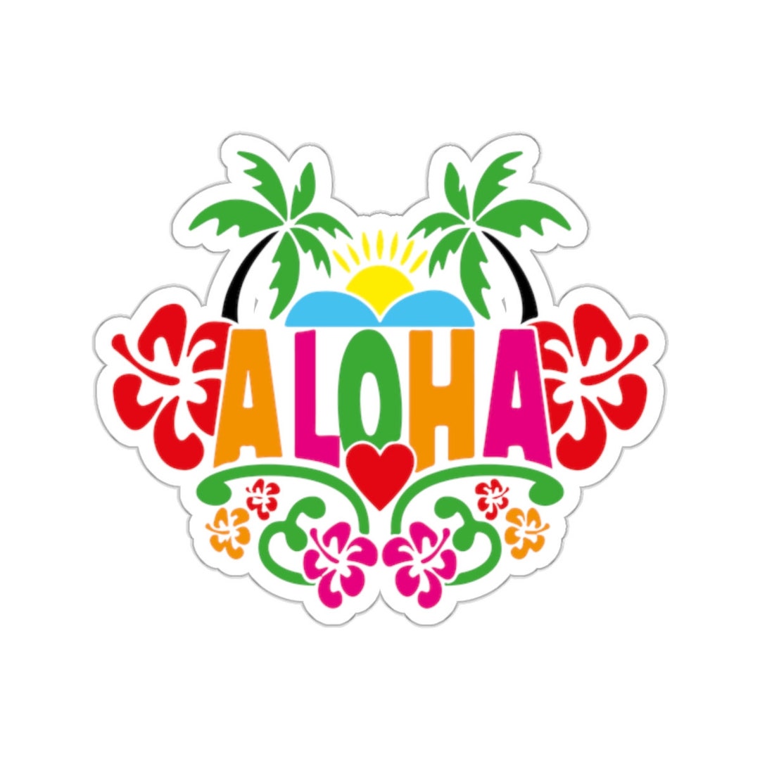 Kiss-cut Stickers, Aloha Stickers, Aloha Design, Give Aloha, Hawaiian ...
