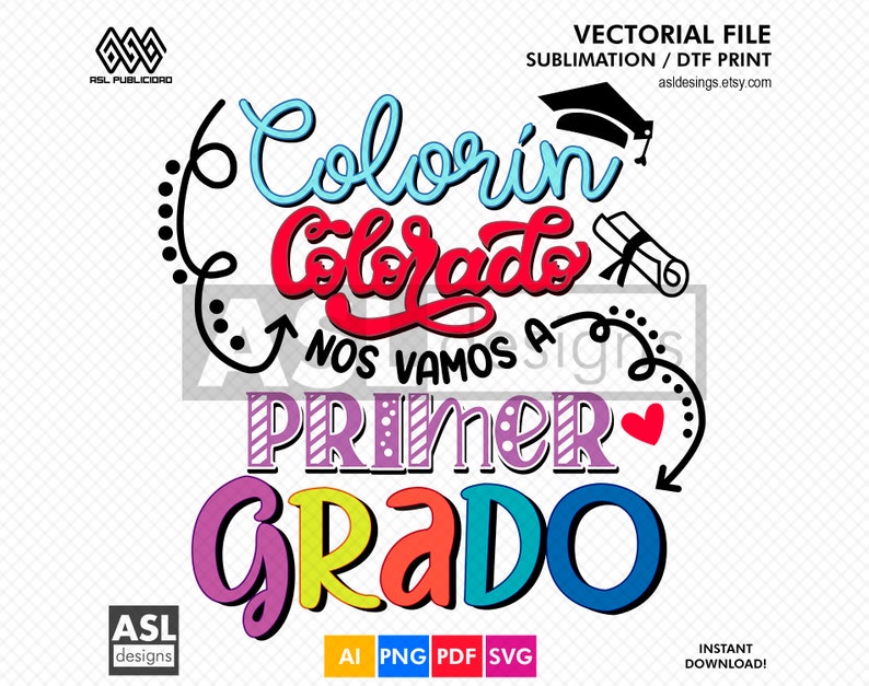 Colorin Colorado nos vamos a primer grado svg, Archivo svg, Ai, png, pdf, impresión DTF ...