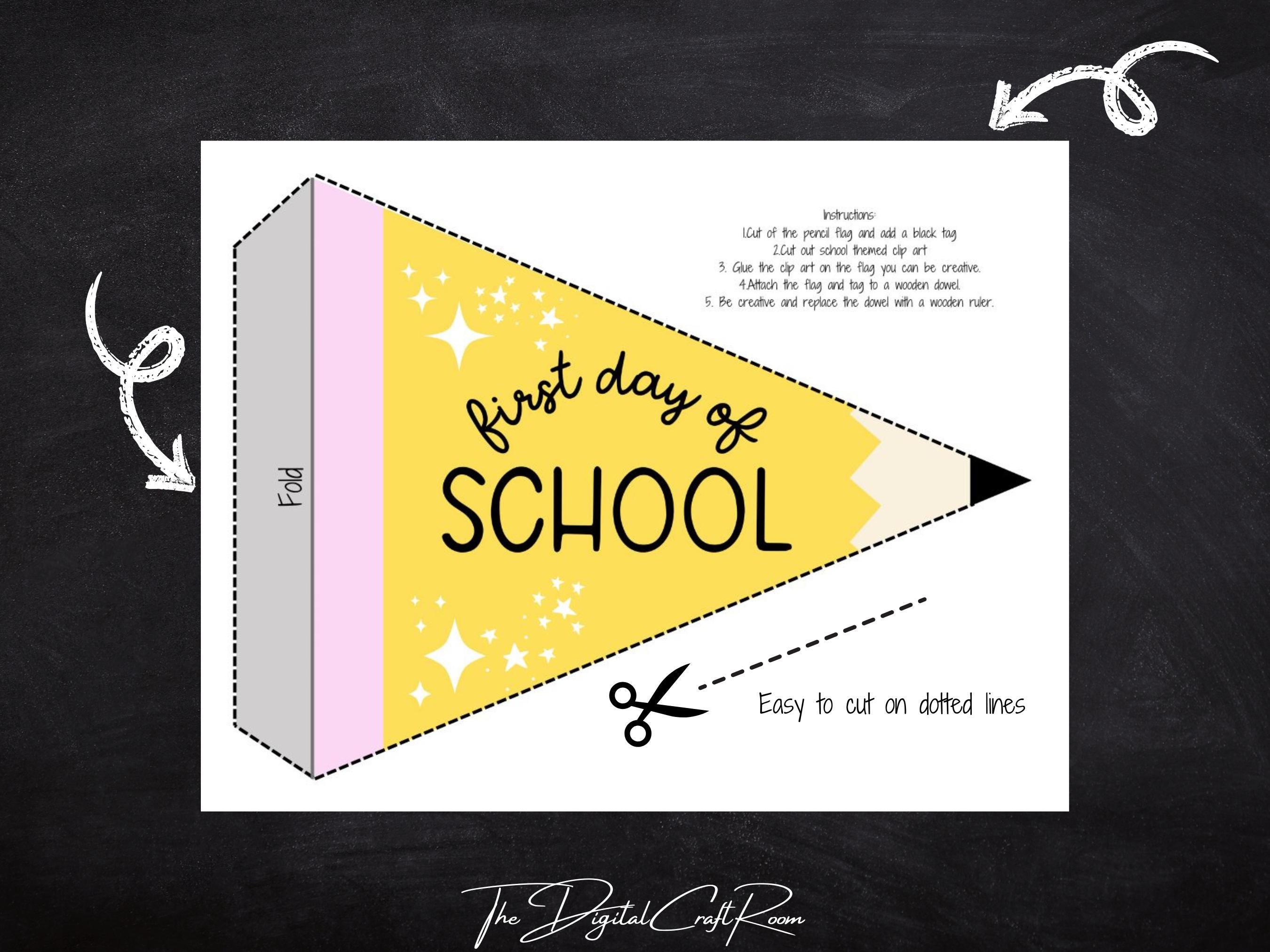 First Day of School Flags • Printable Back to School Pennant Flags ...