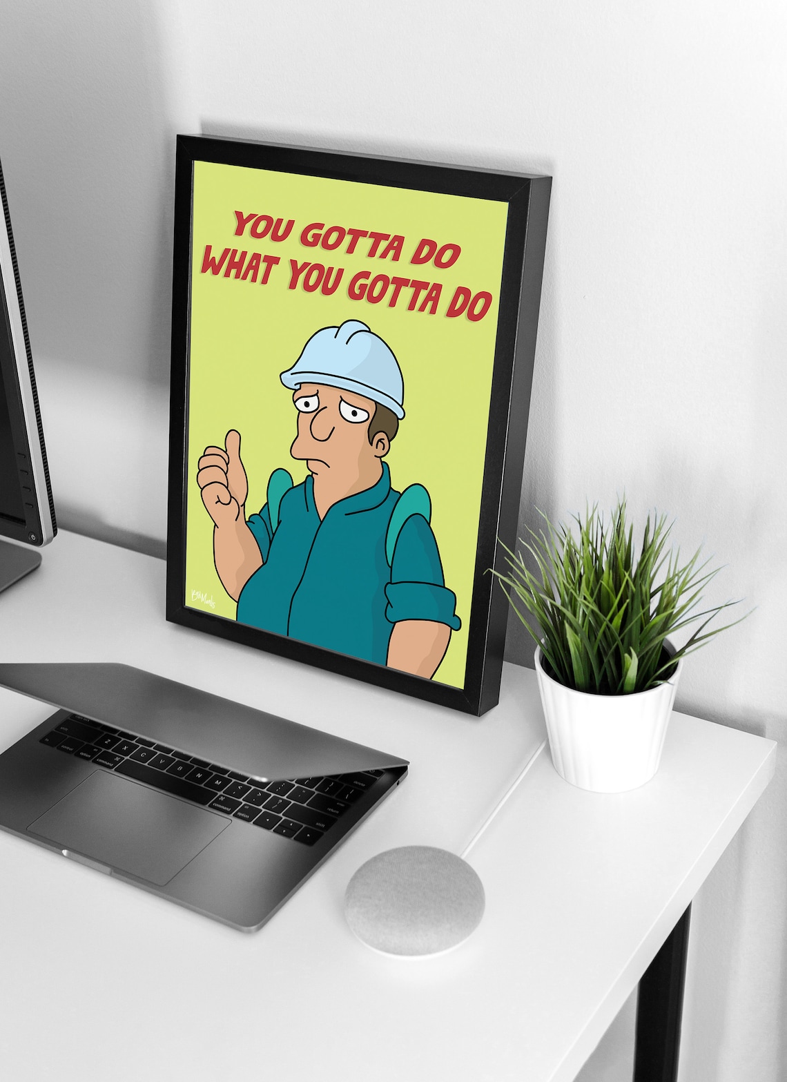 Futurama Poster - You Gotta Do What You Gotta Do! A5, A4 & A3 - Work ...