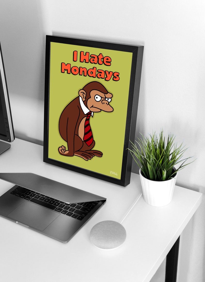 Futurama Monday Monkey - I Hate Mondays. A5, A4 & A3 - Perfect Office ...