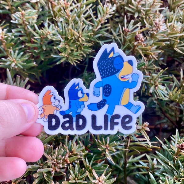 Dad Life Bluey Sticker - Etsy