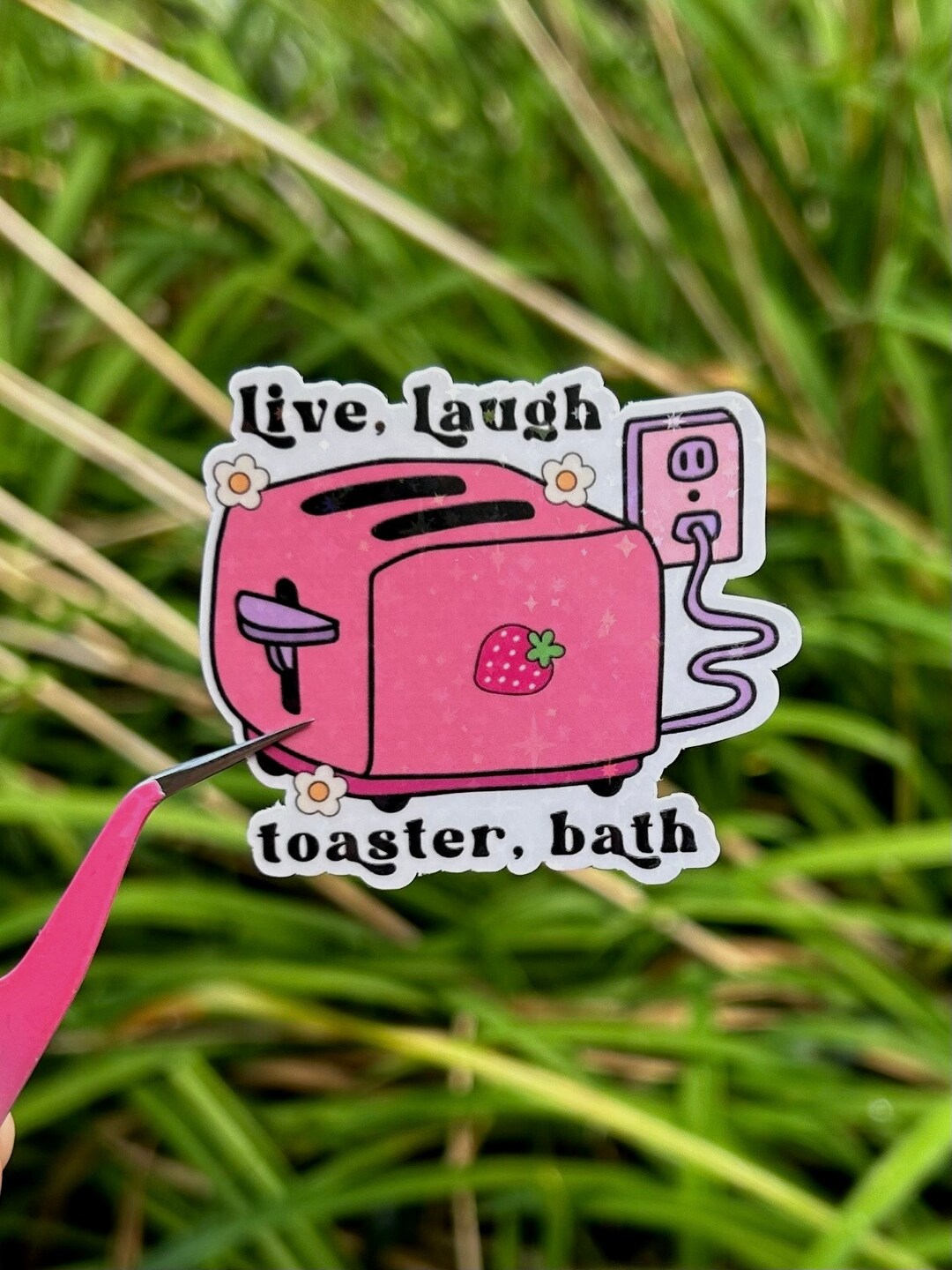 Live Laugh Toaster Bath Holographic Glitter Sticker Water Resistant ...