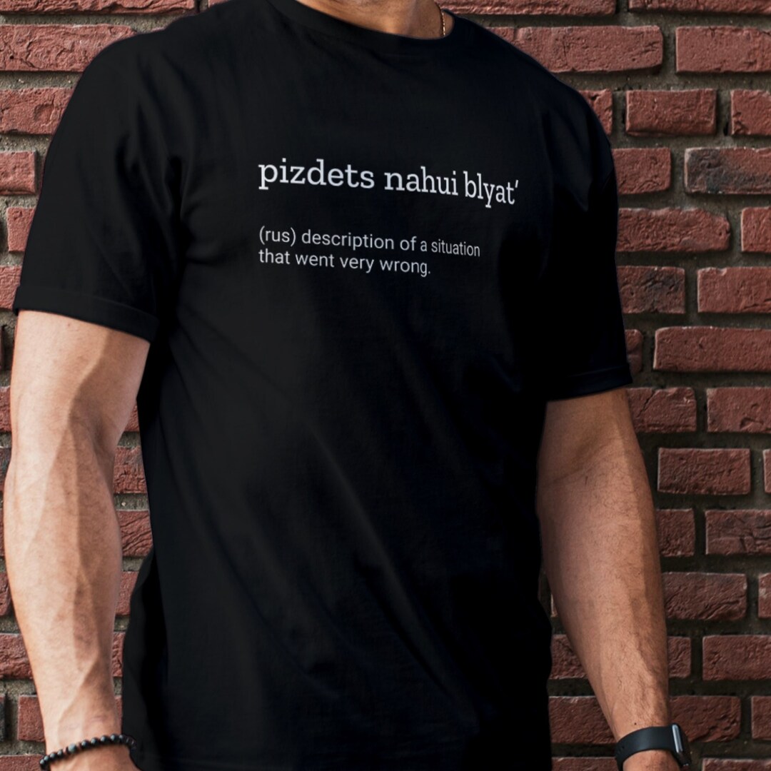 Pizdets Nahui Blyat Shirt Unisex / Russian Humor Shirts / Gift From ...