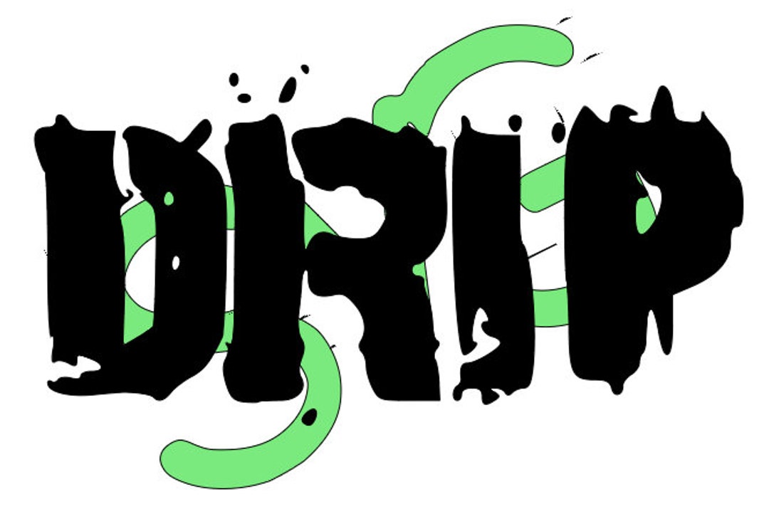 DRIP SVG File Instant Digital Download Trending Svg, Tshirt Sayings Svg ...
