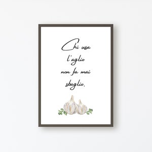 Chi Usa L'aglio Non Fa Mai Sbaglio, Italian Kitchen Wall Art, Garlic ...