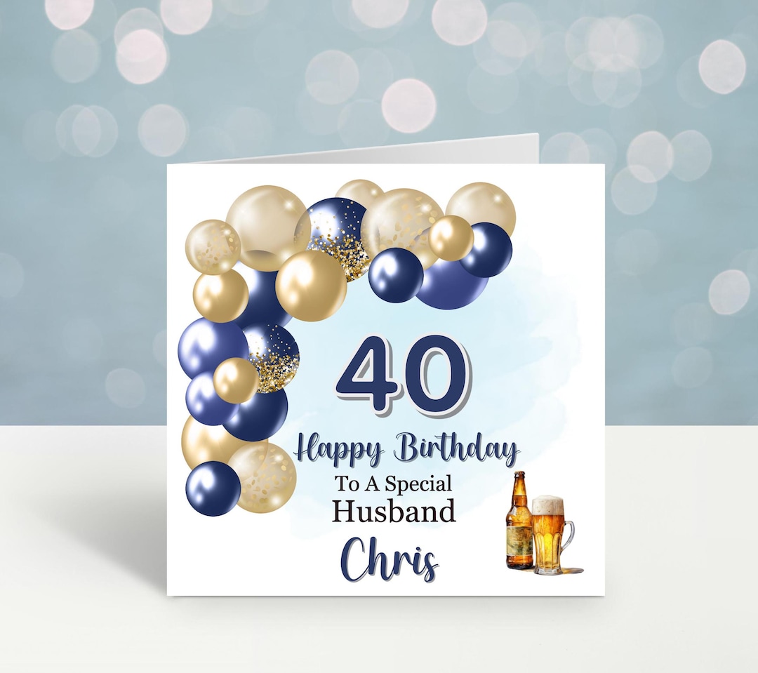 Personalised 40th Birthday Card, Men' 40th Birthday Card, 40th Birthday ...