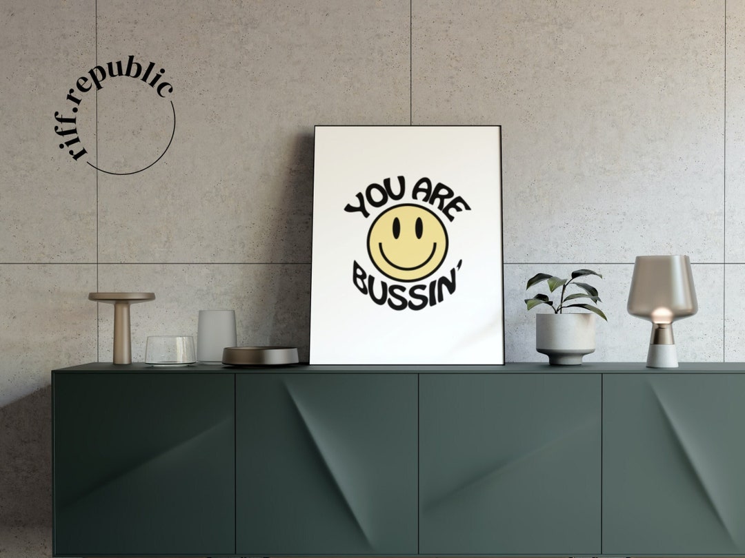 Bussin' Smiley Face Digital Print Printable Dorm - Etsy