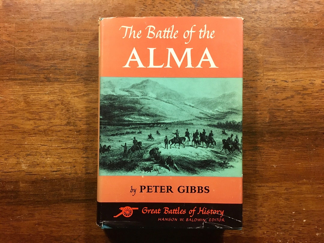 1963 Battle of the Alma by Peter Gibbs, HC/DJ Book, Great Battles of ...