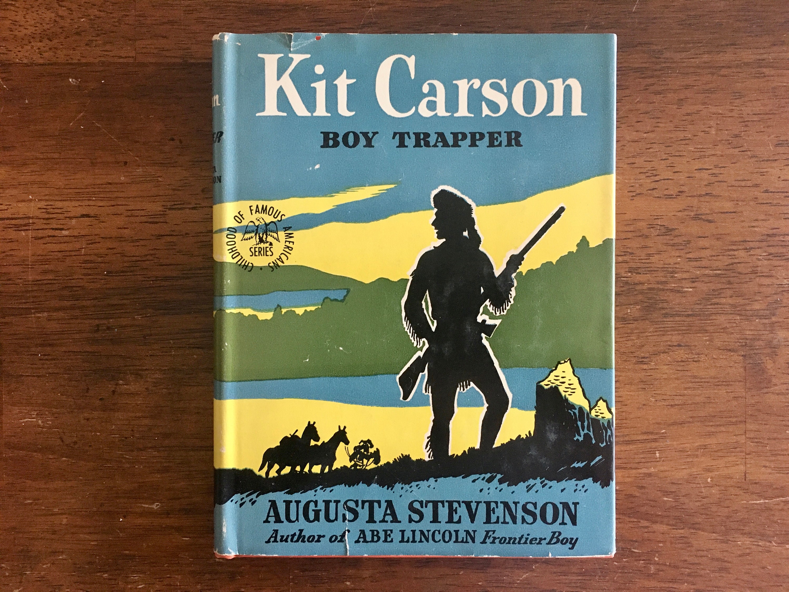 1945 Kit Carson: Boy Trapper by Augusta Stevenson, HC/DJ Childhood of ...