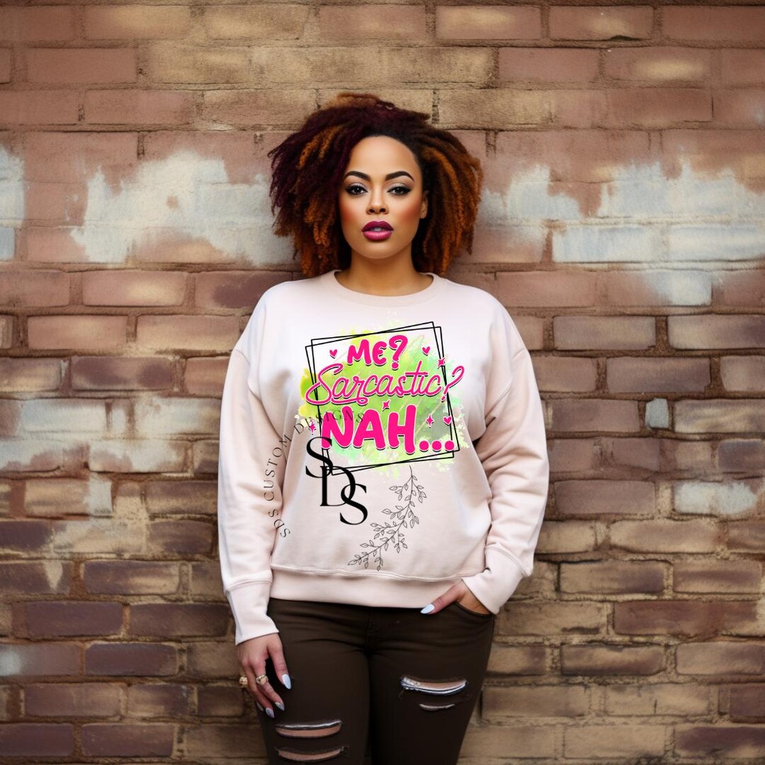 Sarcastic Nah PNG: Women's Football Sublimation Design (digital ...