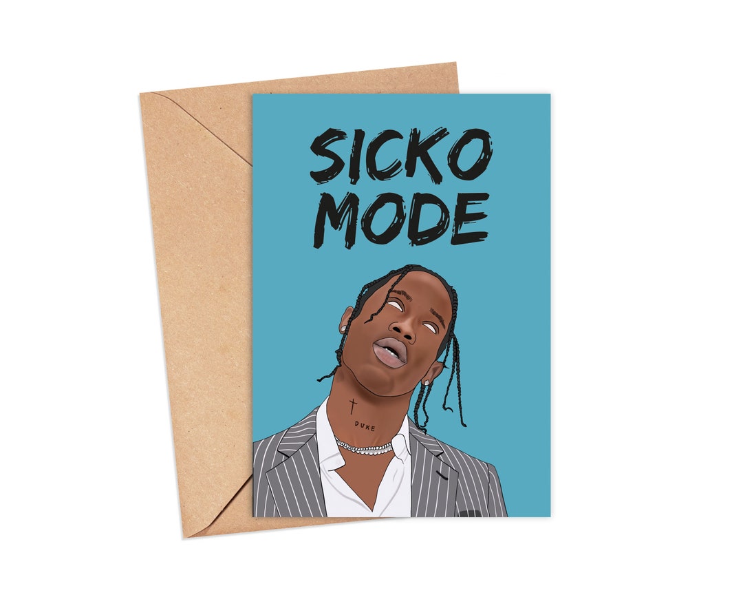Travis Scott Inspired Card Sicko Mode birthday Card for - Etsy