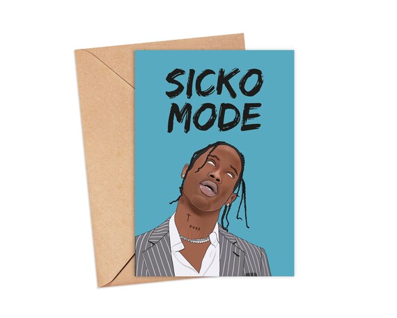 Travis Scott Inspired Card Sicko Mode birthday Card for | Etsy