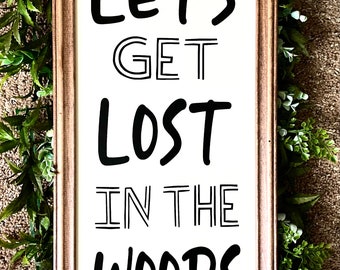 Lets Get Lost Sign - Etsy