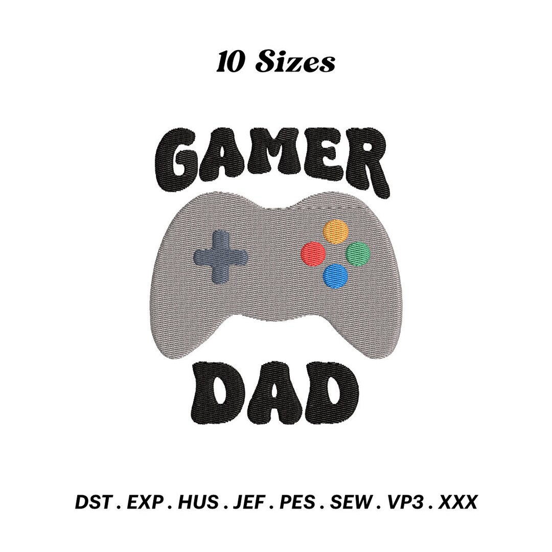 Gamer Dad Embroidery Design, Gift for Dad, It's Game Day Design, Game ...