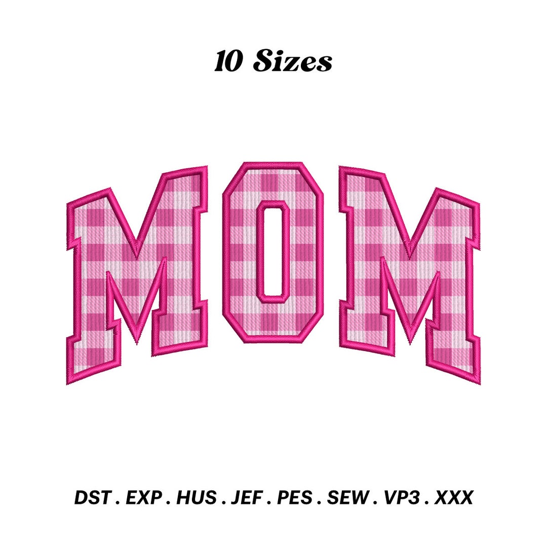Mom Applique Embroidery Design, Gift for Mother, Birthday Gift for Mom ...