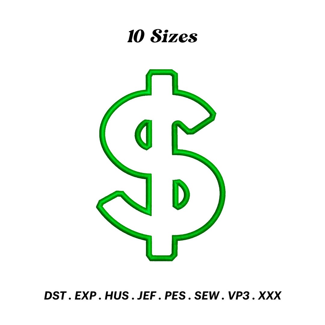 Dollar Embroidery Design, Dollar Sign, Machine Embroidery Design, St ...