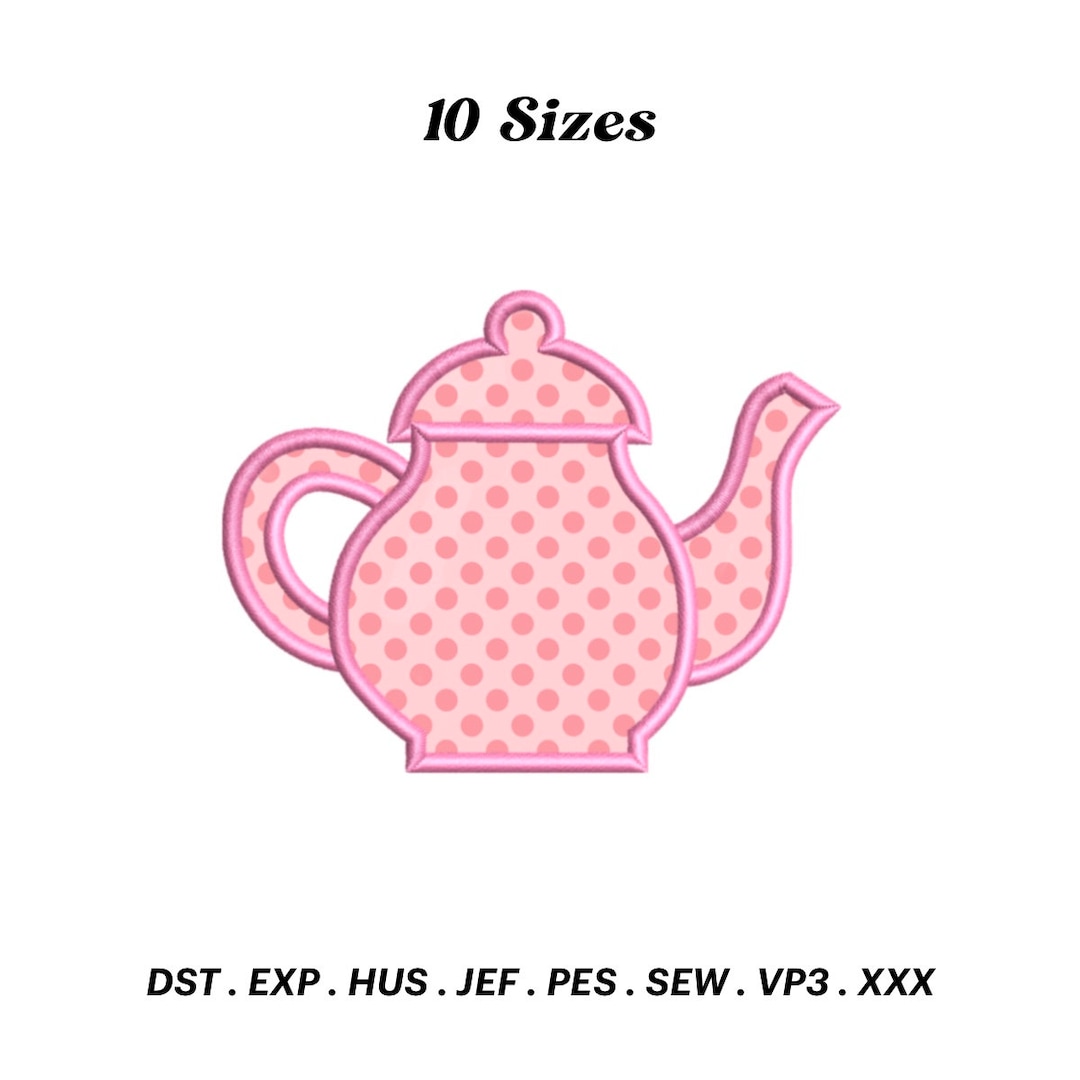 Tea Pot Applique Embroidery Design: Kitchen Tea Time (digital Download ...