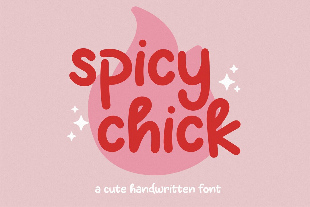 Spicy Chicks - Handwritten Font, Monoline Typeface, Display Font ...