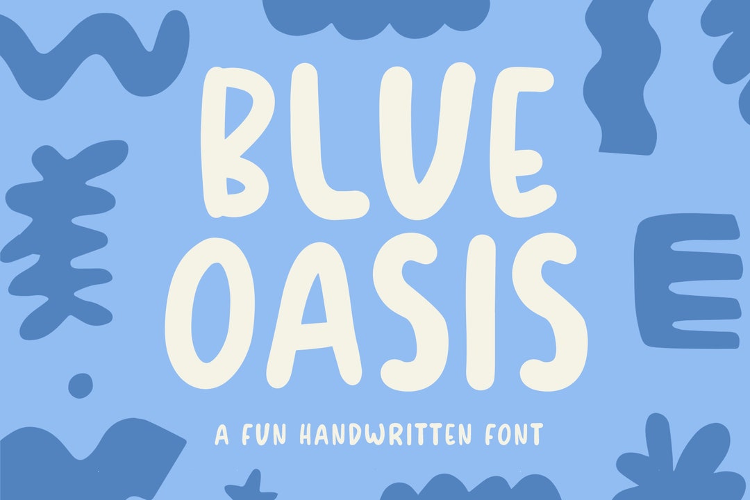 Blue Oasis - Handwritten Font, Bubble Typeface, Fun Journaling, Display ...