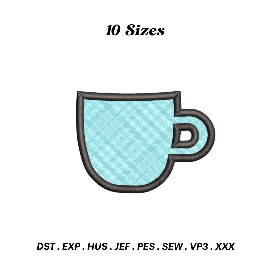 Mug Applique Embroidery Design, Coffe Mug Applique, Tea Cup Embroidery ...
