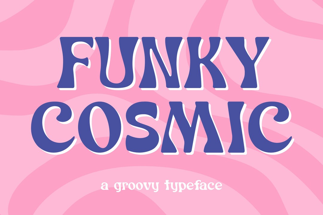 Funky Cosmic - Retro Groovy Font, 70s Font, Classic Themed Font ...