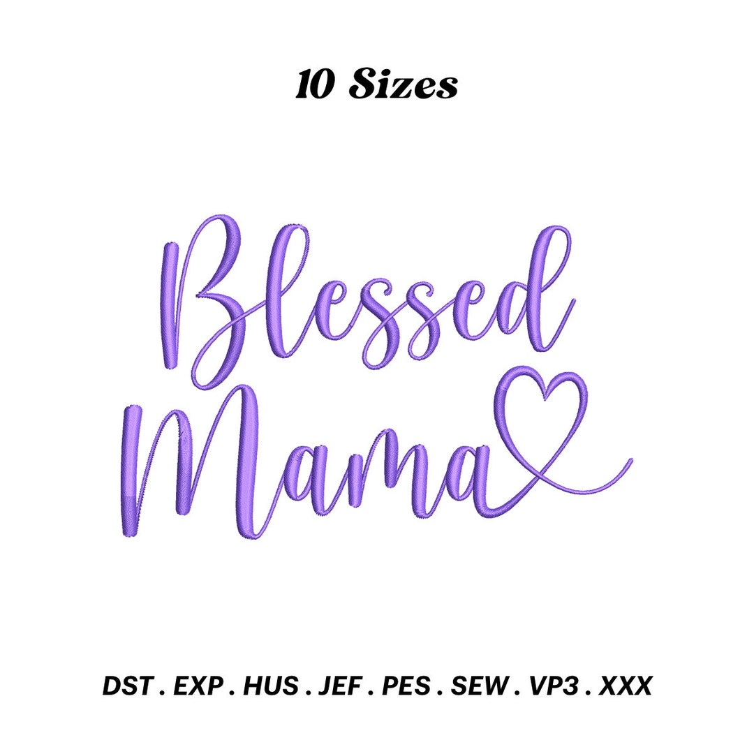 Blessed Mama Embroidery Design: Calligraphy Style (digital Download) - Etsy