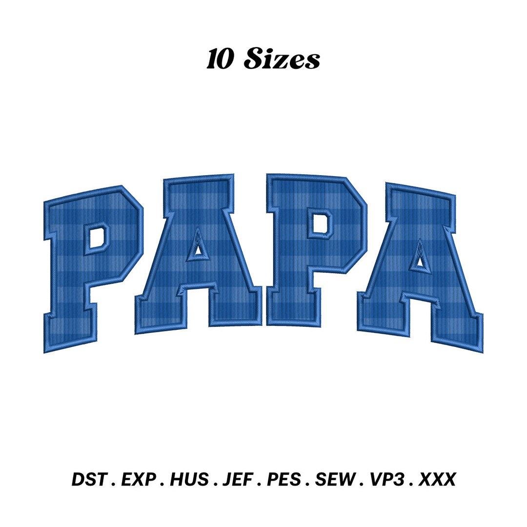 Papa Applique Embroidery Design, Father's Day Embroidery, Gift for Dad ...