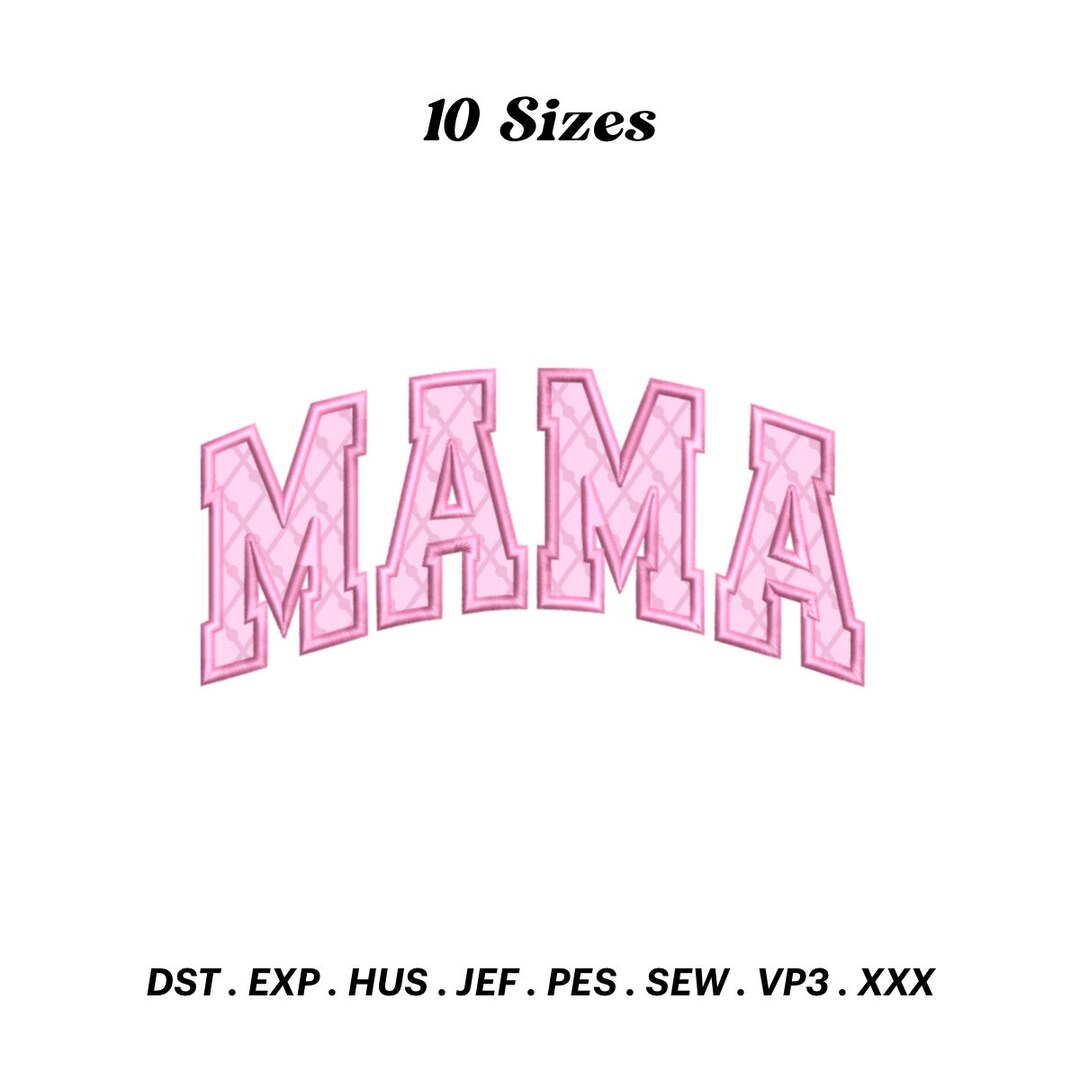 Mama Applique Embroidery Design, Gift for Mother, Curved Mama ...