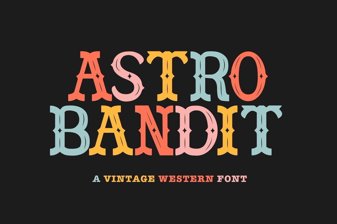 Astro Bandit Font: Western Serif Typeface (OTF, TTF, SVG) - Etsy