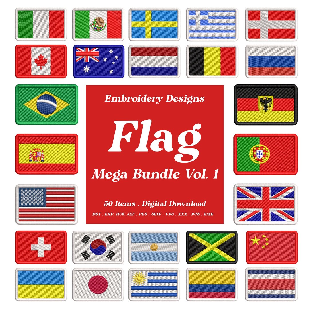 50 Flag Mega Bundle Vol. 1, Embroidery Designs, Embroidery Digitizing ...