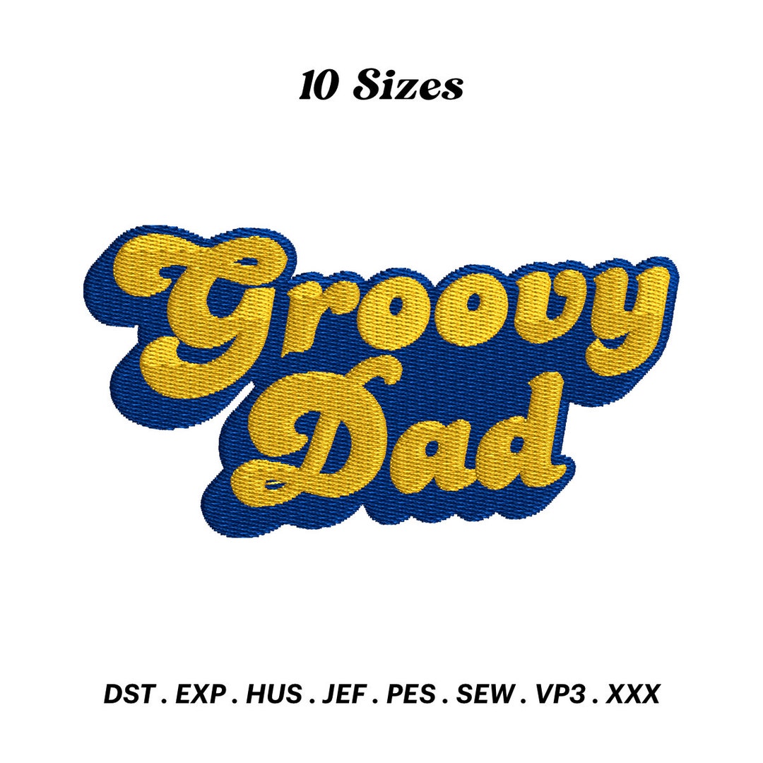 Groovy Dad Embroidery Design, Gift for Dad, Retro Style Father ...
