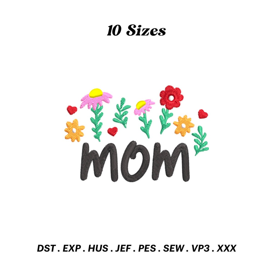Mom Spring Flower Embroidery Design, Gift for Mother, Floral Mama ...