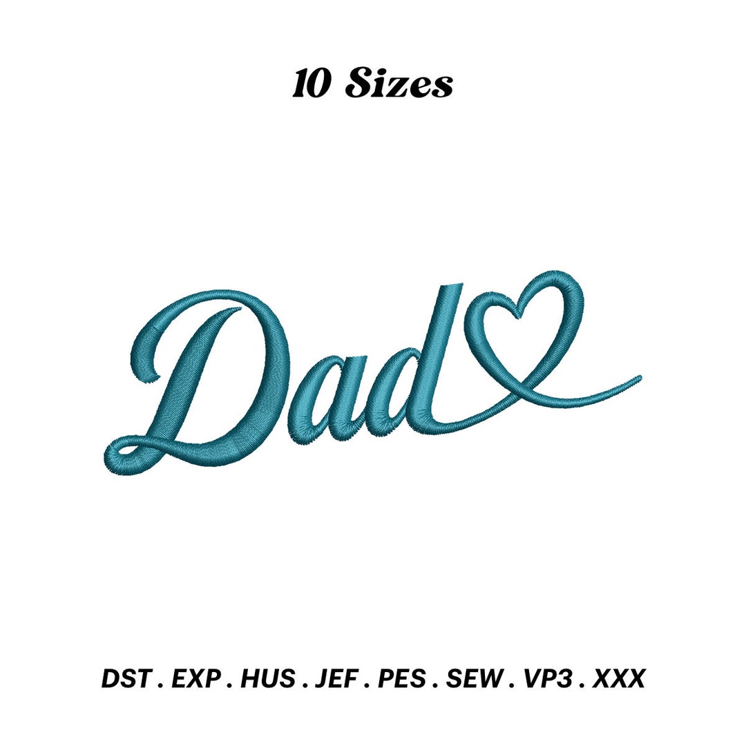 Dad Heart Signature Embroidery Design, Gift for Dad, Awesome Dad ...