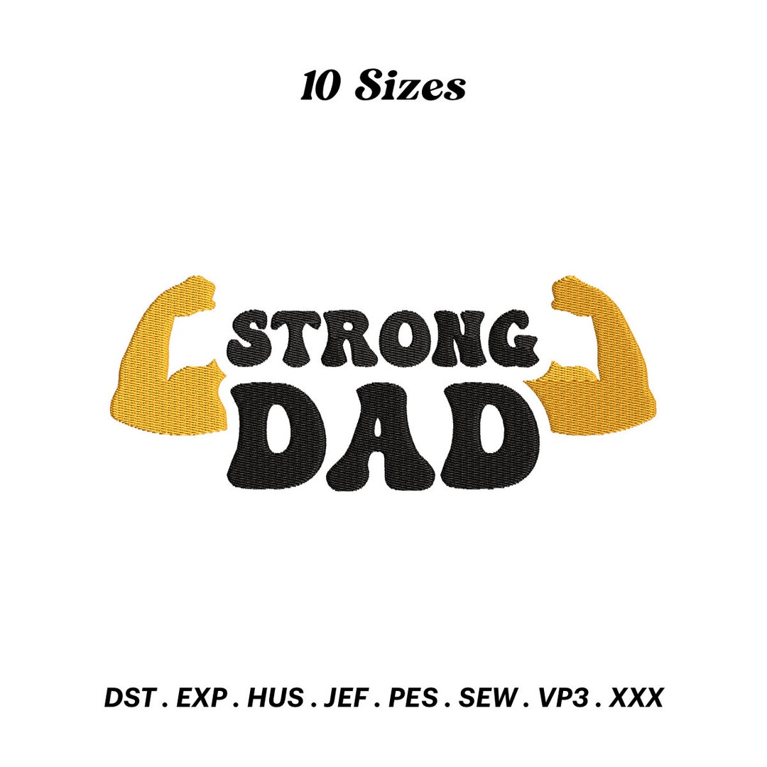 Strong Dad Embroidery Design, Gift for Dad, Arms Muscles Embroidery ...