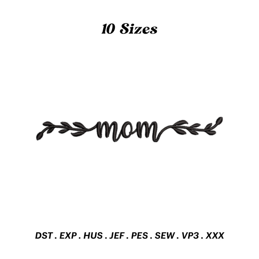 Mom Leaves Embroidery Design, Mom Lettering Embroidery Design, Mother's ...