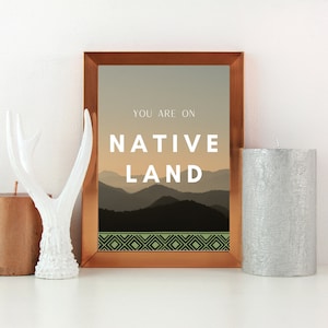 You Are on Native Land Poster, Printable Wall Art, Indigenous Peoples ...